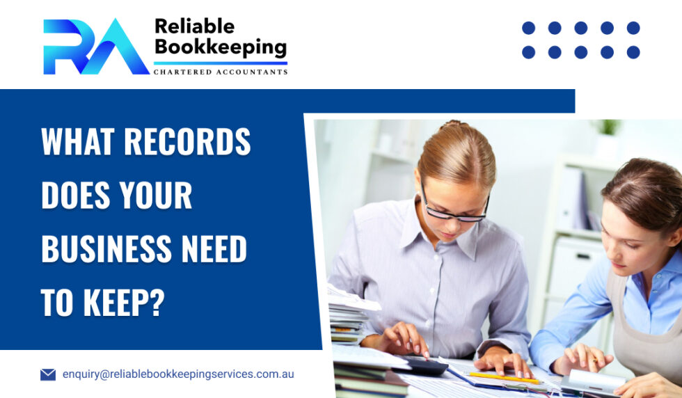 What Records Does Your Business Need to Keep?