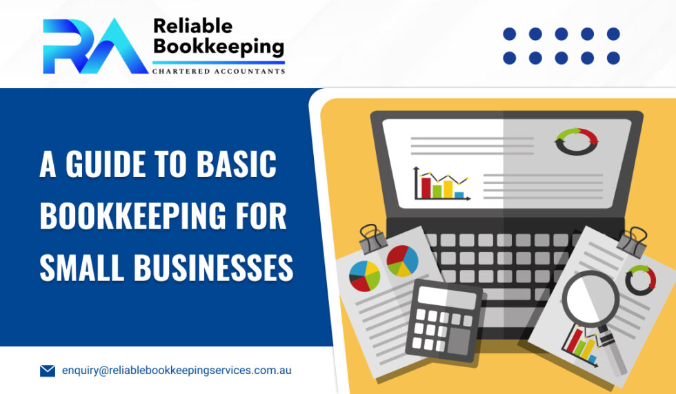 A Guide to Basic Bookkeeping for Small Businesses