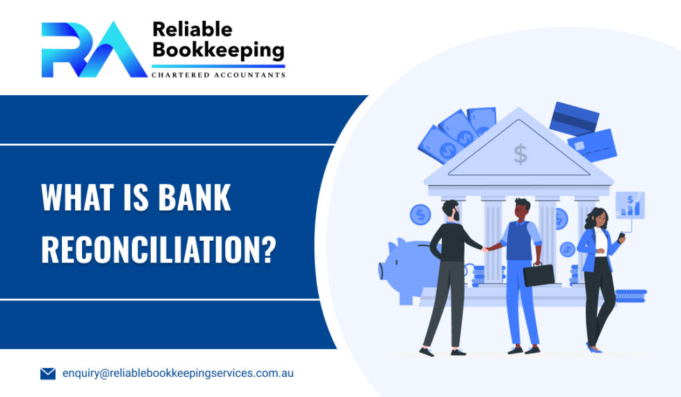 What is Bank Reconciliation?